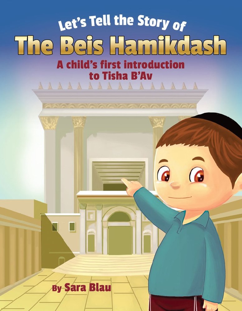 Let's Tell the Story of the Beis Hamikdash [Hardcover] - The Judaica Place