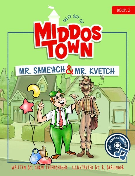 Tales Out of Middos Town Mr. Same'ach & Mr. Kvetch with Music CD Volume ...