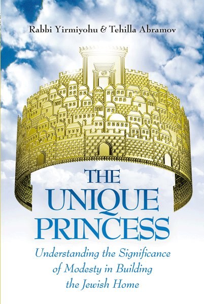The Unique Princess [Hardcover] - The Judaica Place