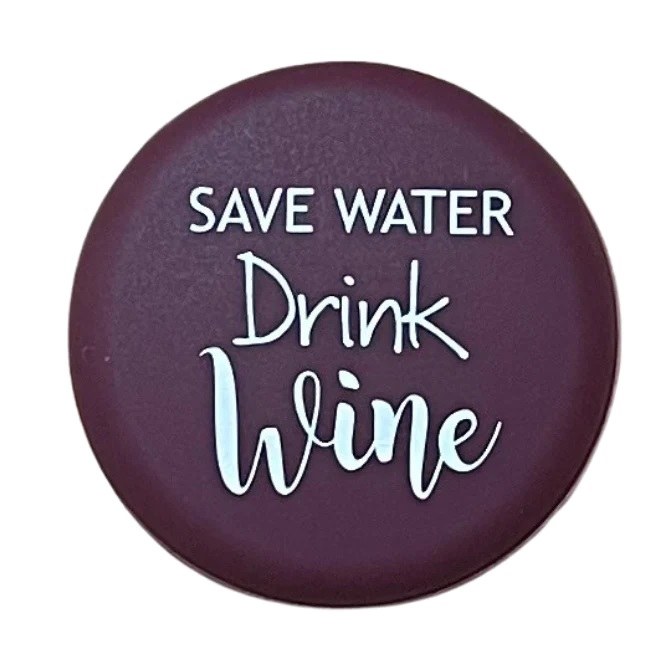 "Save Water, Drink Wine" Silicone Bottle Cap - Wilford & Lee Home Accents