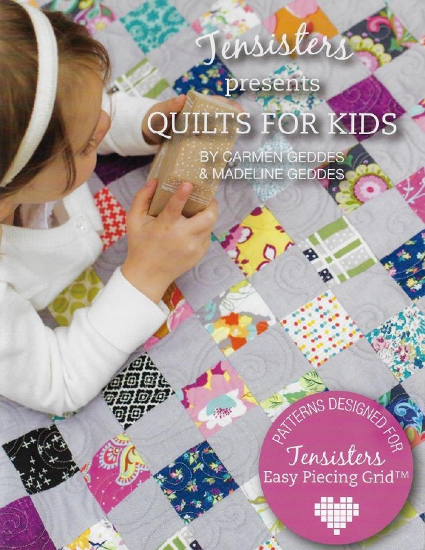 Quilts for Kids by Ten Sisters - Prairie Point Junction