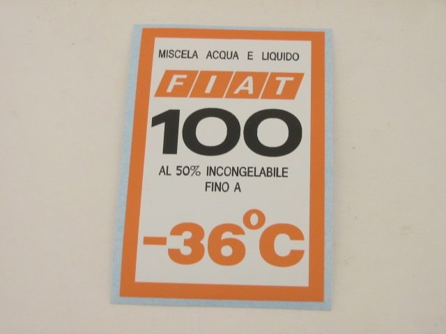 FIAT 100 ANTIFREEZE STICKER - C. OBERT & CO.