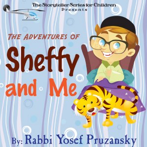 Adventures of Sheffy and Me - Safra Judaica & Stam