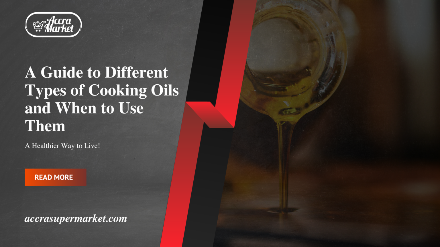 A Guide to Different Types of Cooking Oils and When to Use Them - ACCRA ...